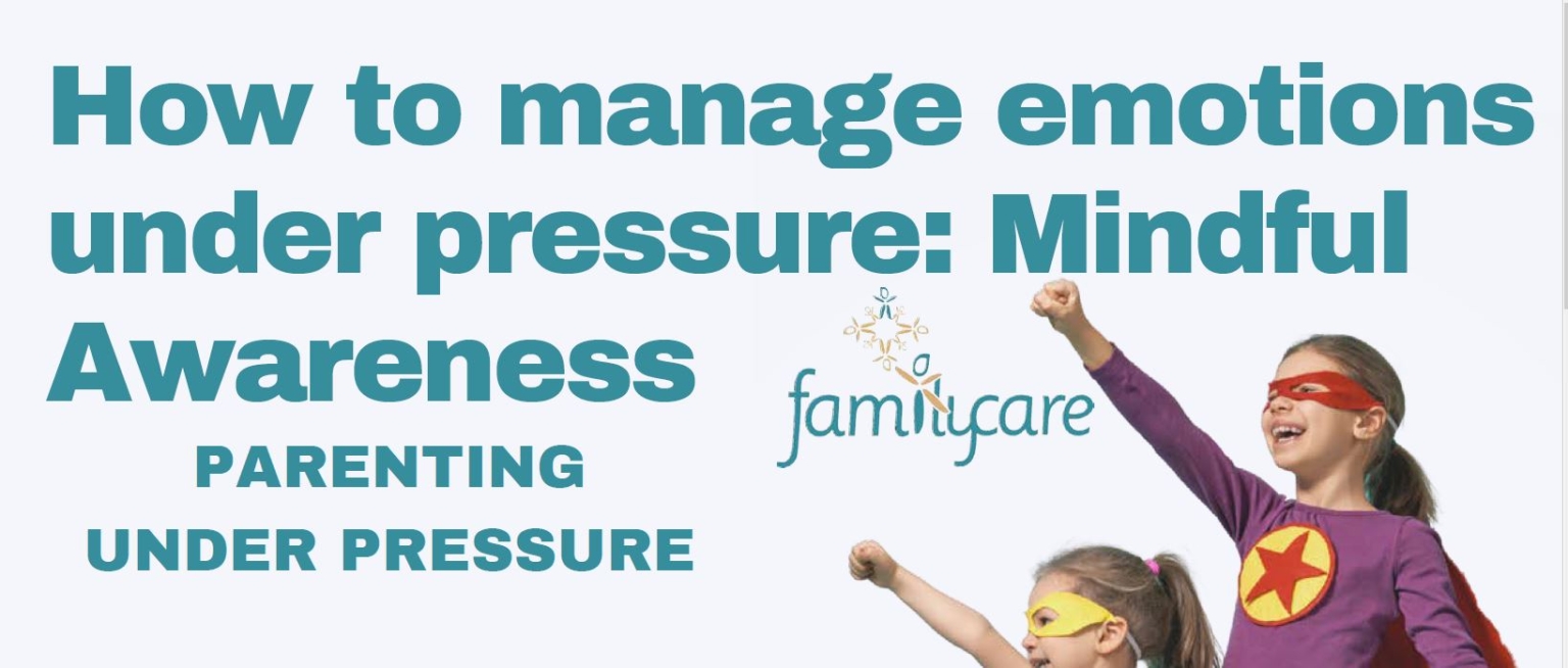 How to manage emotions under pressure - FamilyCare